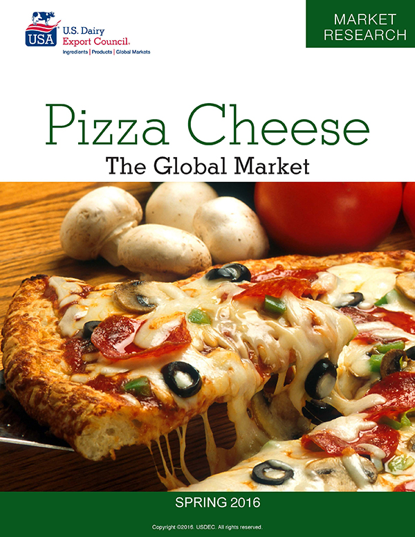 Pizza Cheese: The Global Market | U.S. Dairy Export Council